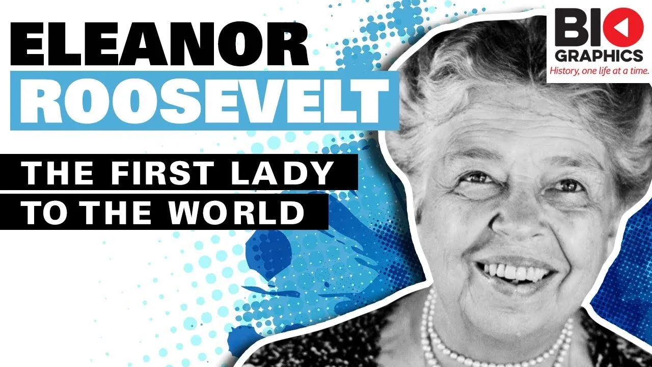 Eleanor Roosevelt - The First Lady to the World - ClassX