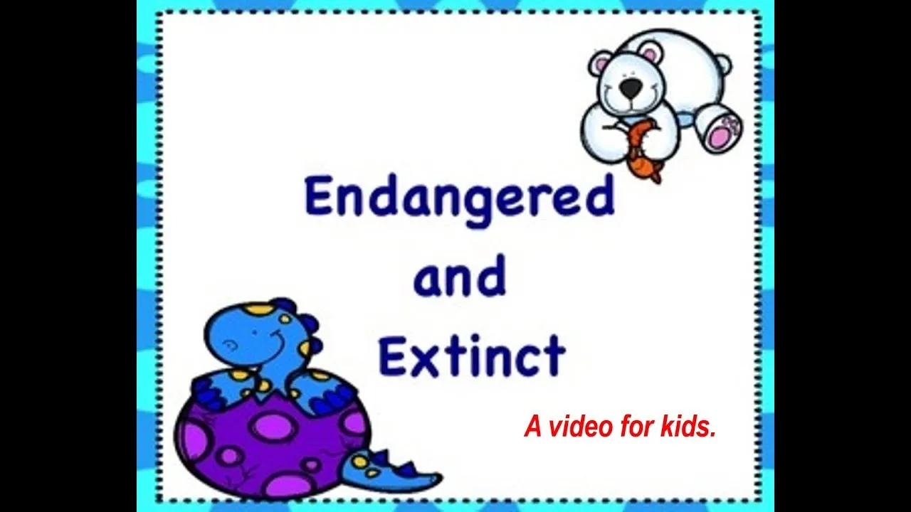 Endangered and Extinct Animals - ClassX