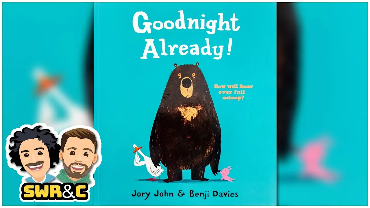 Goodnight Already by Jory John & Benji Davies | READ-ALOUD - ClassX