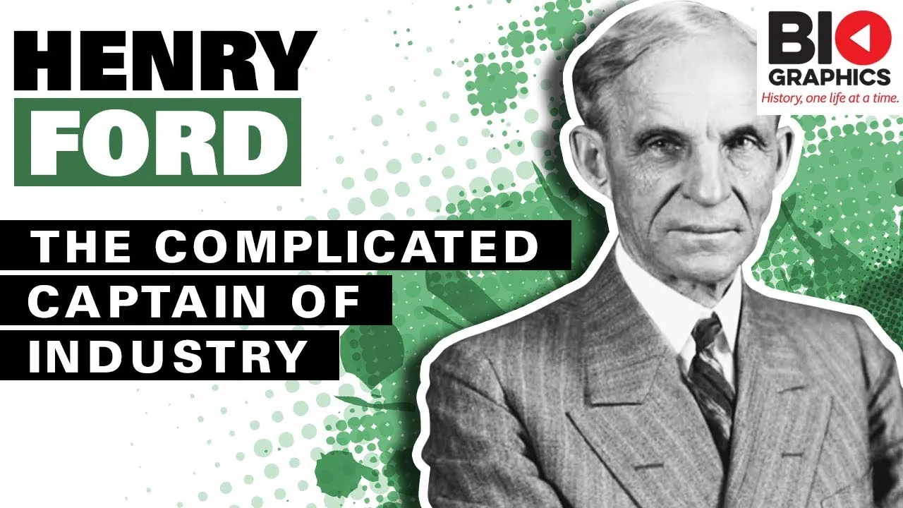 Henry Ford: The Complicated Captain of Industry - ClassX
