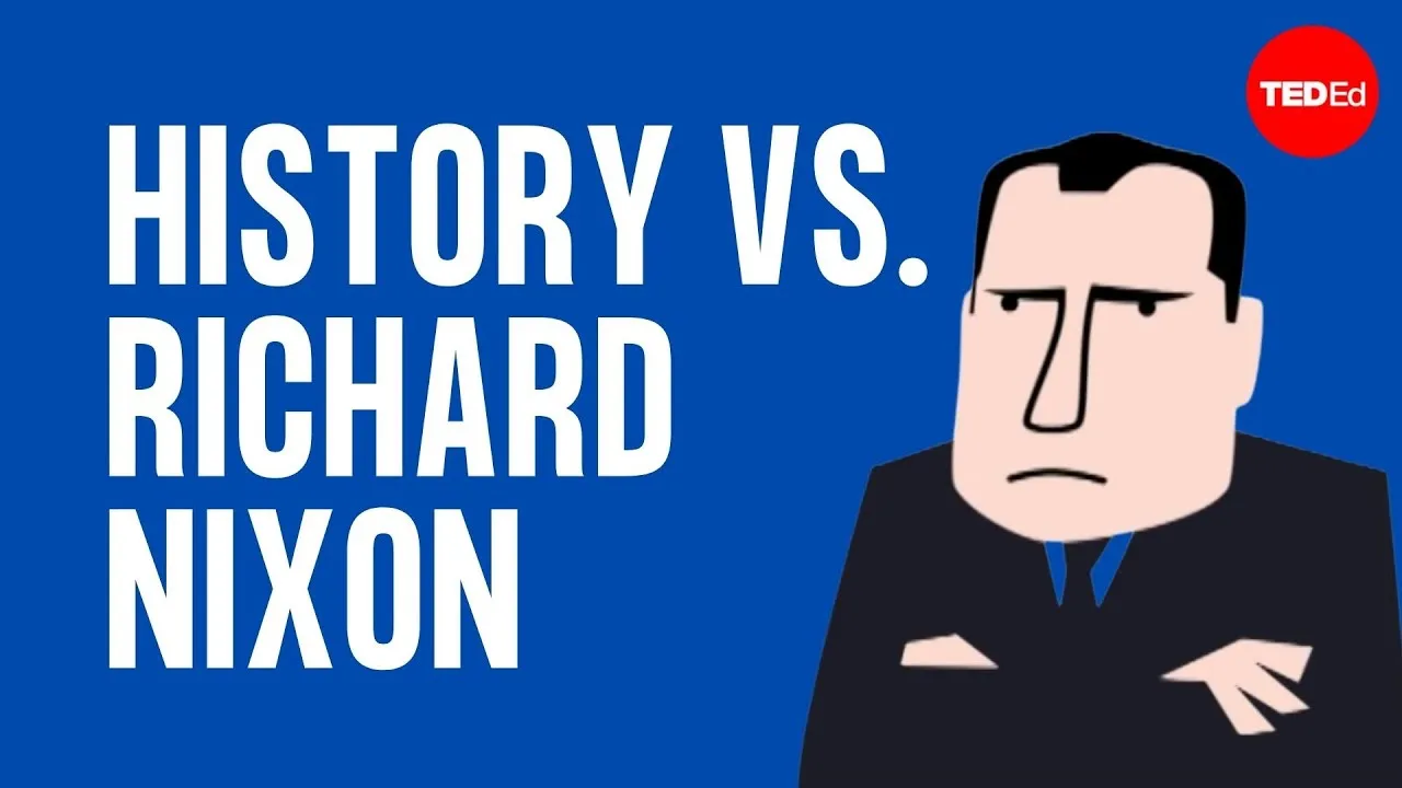 History vs. Richard Nixon - Alex Gendler - ClassX