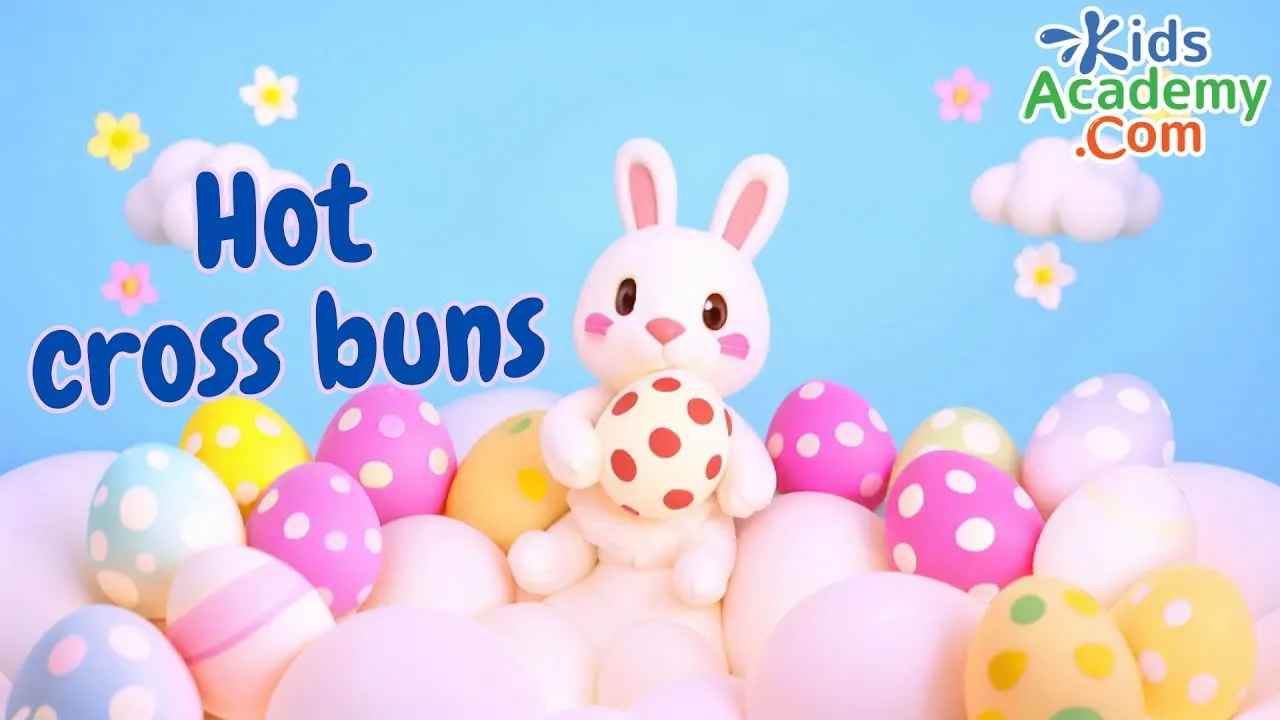 Hot Cross Buns - Easter Song for Kids - ClassX