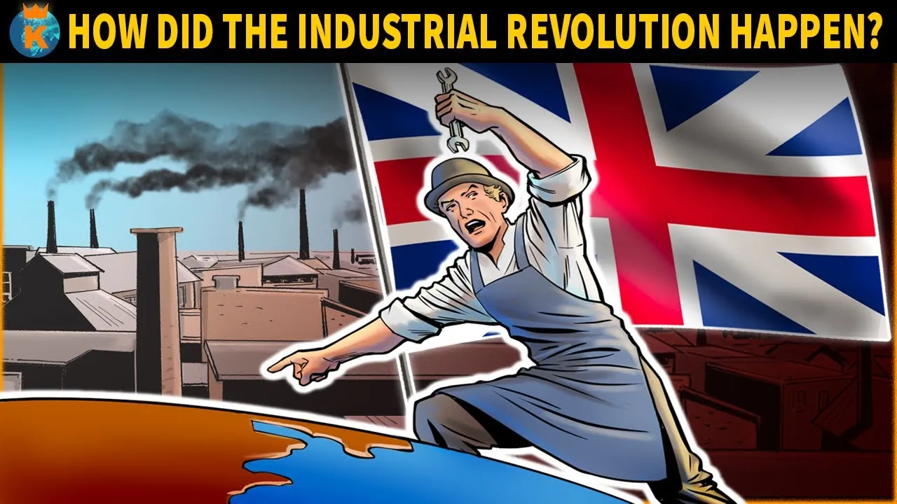 How did the Industrial Revolution Actually Happen? - ClassX