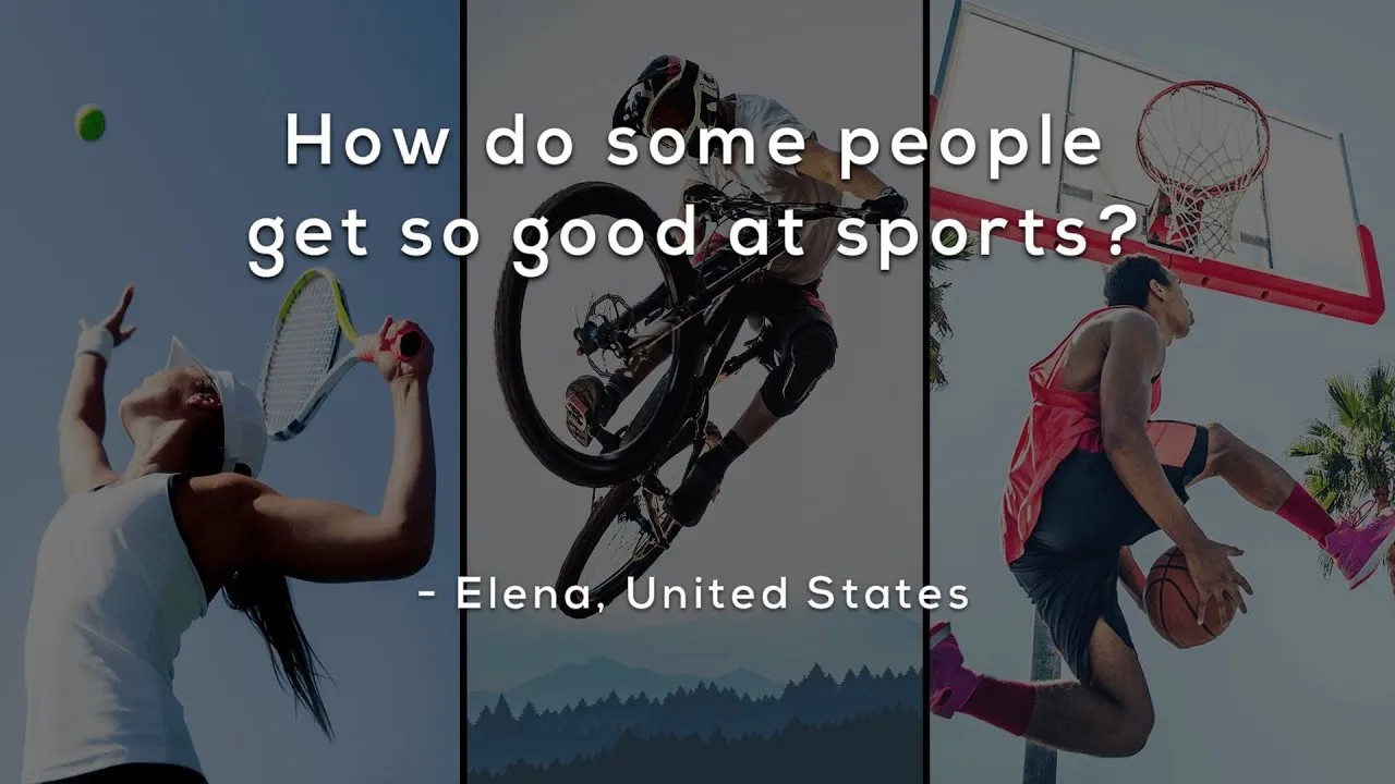 How do some people get so good at sports? - ClassX