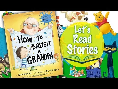 How to Babysit a Grandpa - Story Book Read Aloud - ClassX
