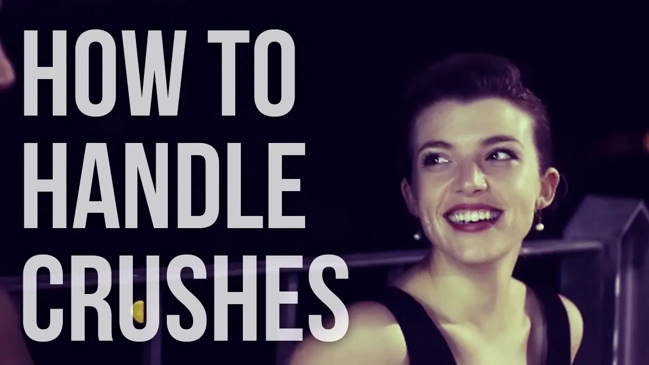 How to Handle Crushes - ClassX