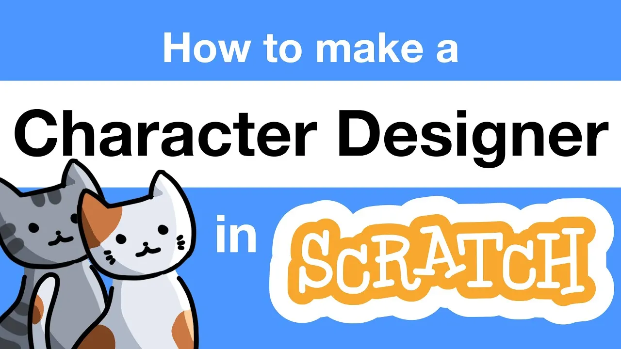 How To Make A Character Designer In Scratch Tutorial Classx