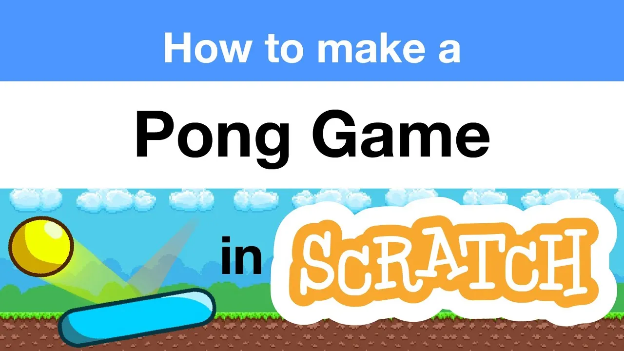 How To Make A Pong Game In Scratch Tutorial Classx