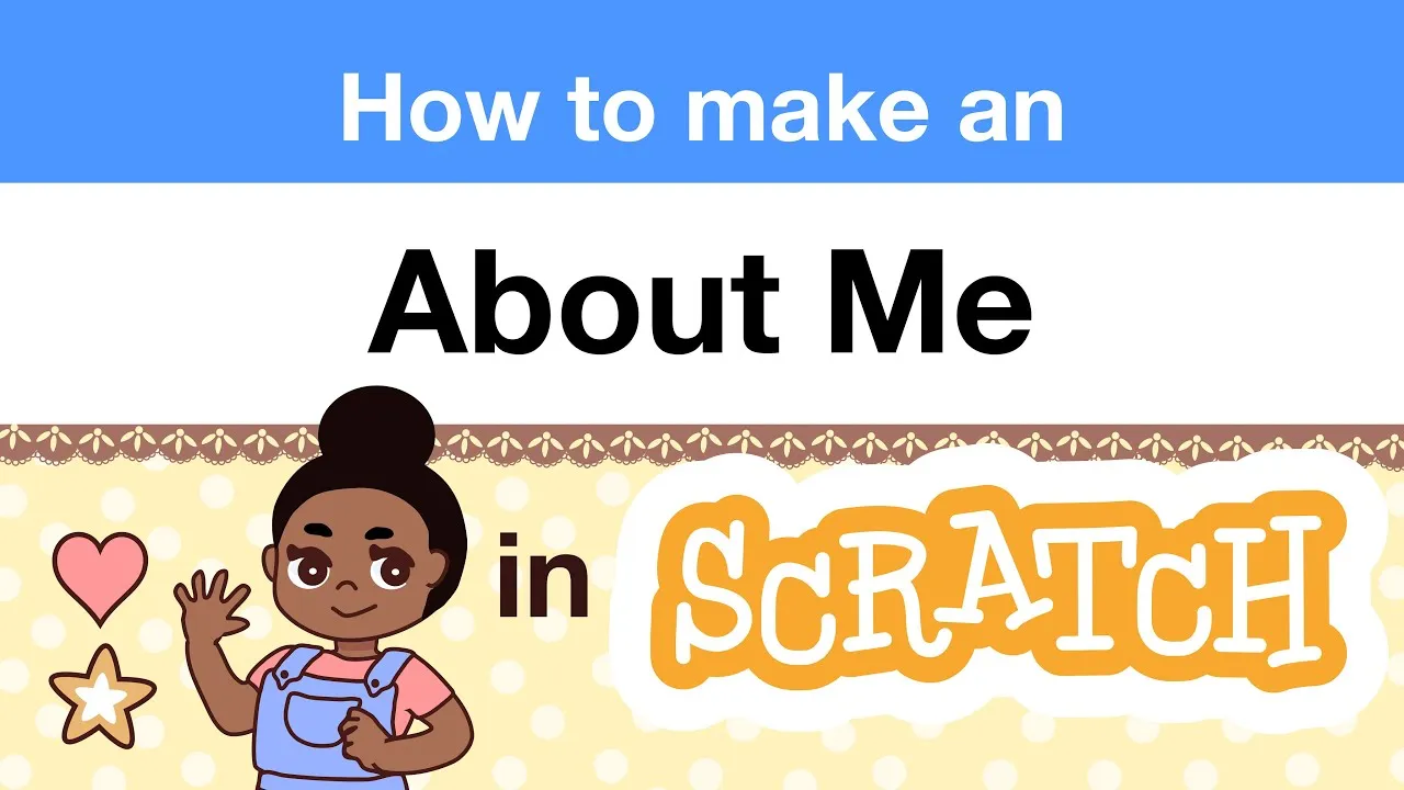 How To Make An About Me Project In Scratch Tutorial Classx