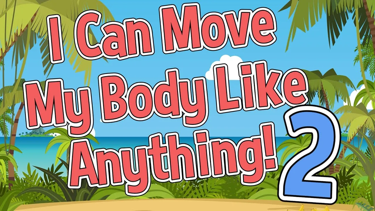 I Can Move My Body Like Anything | Vol. 2 Brain Breaks - ClassX
