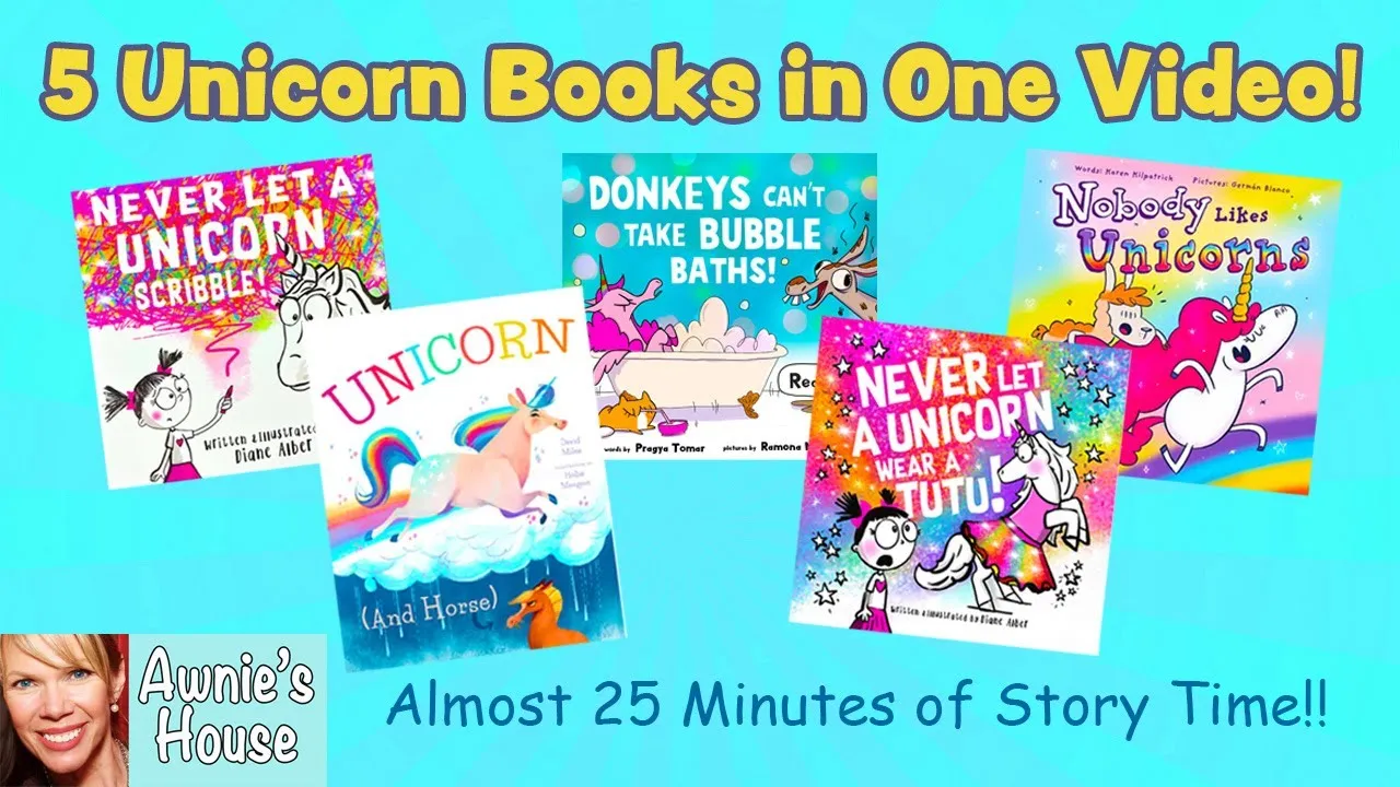 Kids Book Read Aloud: 5 UNICORN BOOKS IN ONE VIDEO! Almost 25 Minutes ...