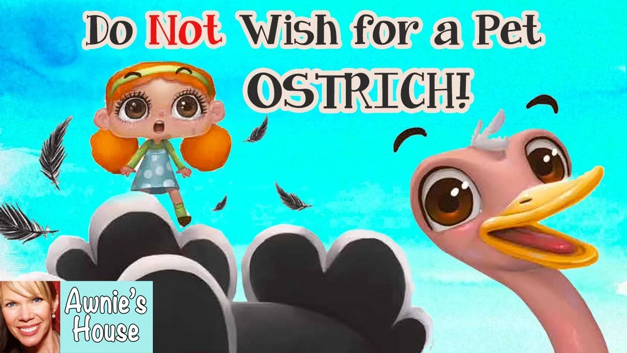 Kids Book Read Aloud: DO NOT WISH FOR A PET OSTRICH! by Sarina ...