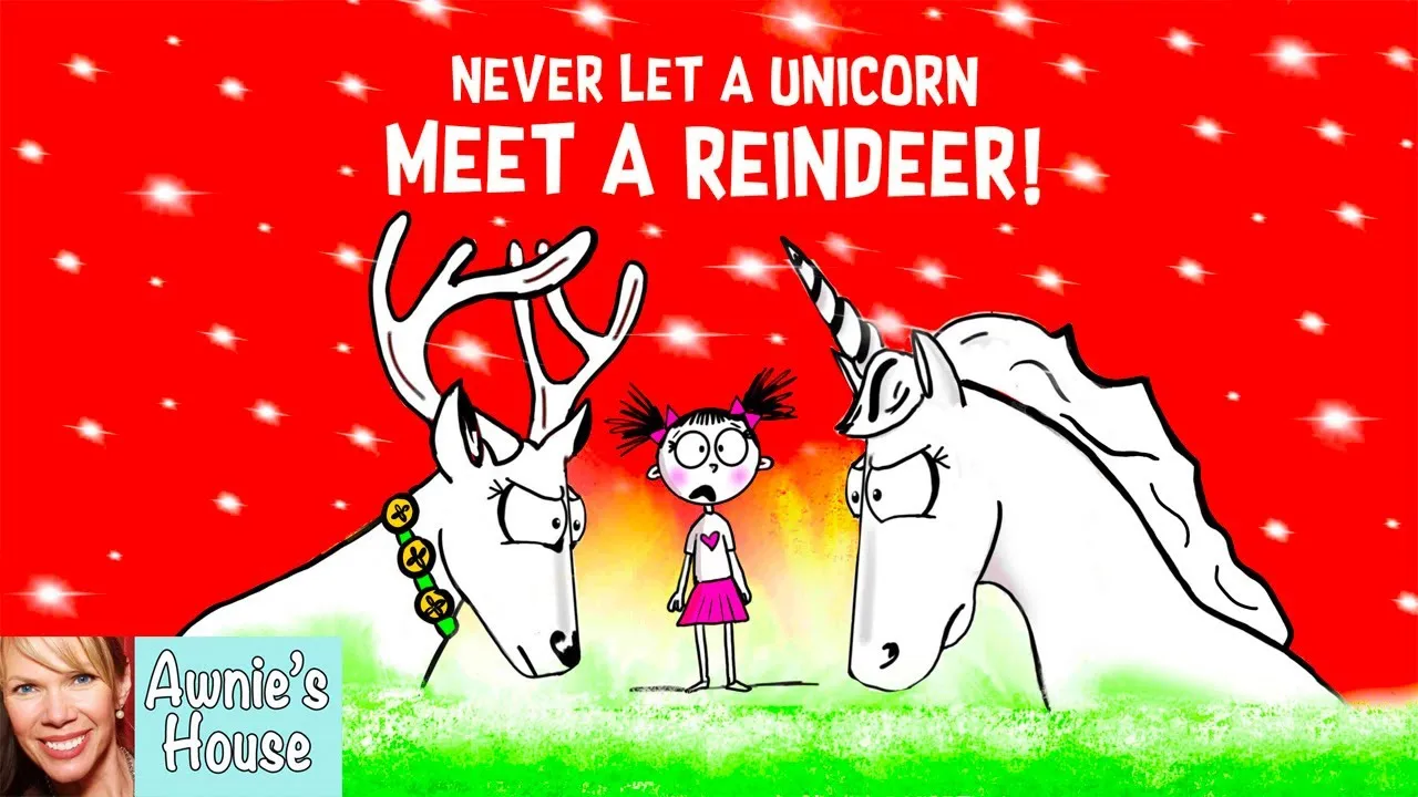 Kids Book Read Aloud: NEVER LET A UNICORN MEET A REINDEER by Diane ...