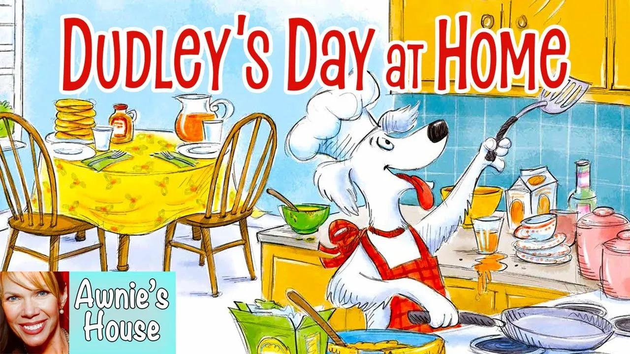 Kids Read Aloud: DUDLEY'S DAY AT HOME Imagination and wordplay by Karen ...