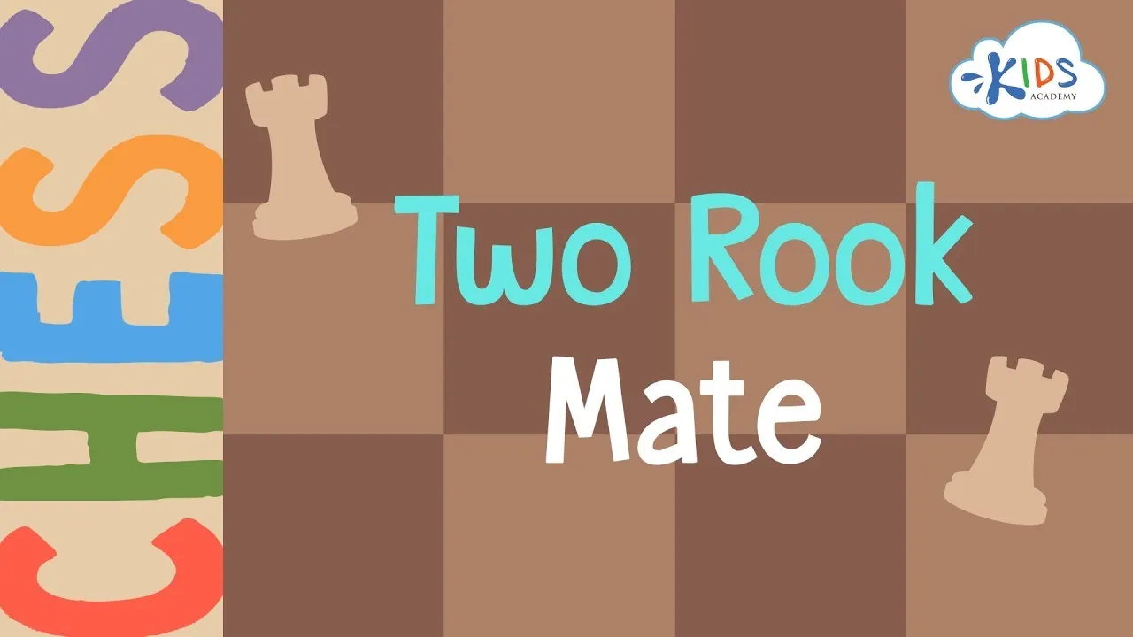 Learn to Play Chess - Two Rook Mate - ClassX