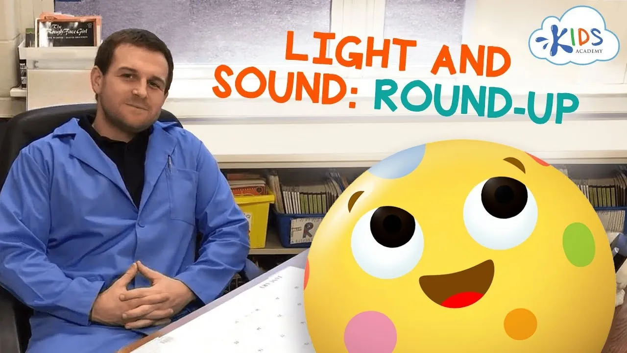 Light and Sound for Children| Science for Kids - ClassX