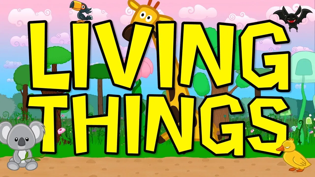 Living Things | Science Song for Kids | Elementary Life Science - ClassX