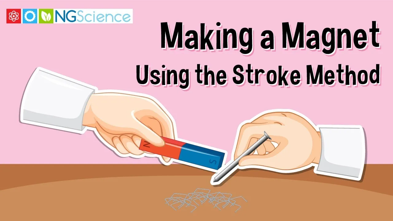 Making a Magnet Using the Stroke Method - ClassX