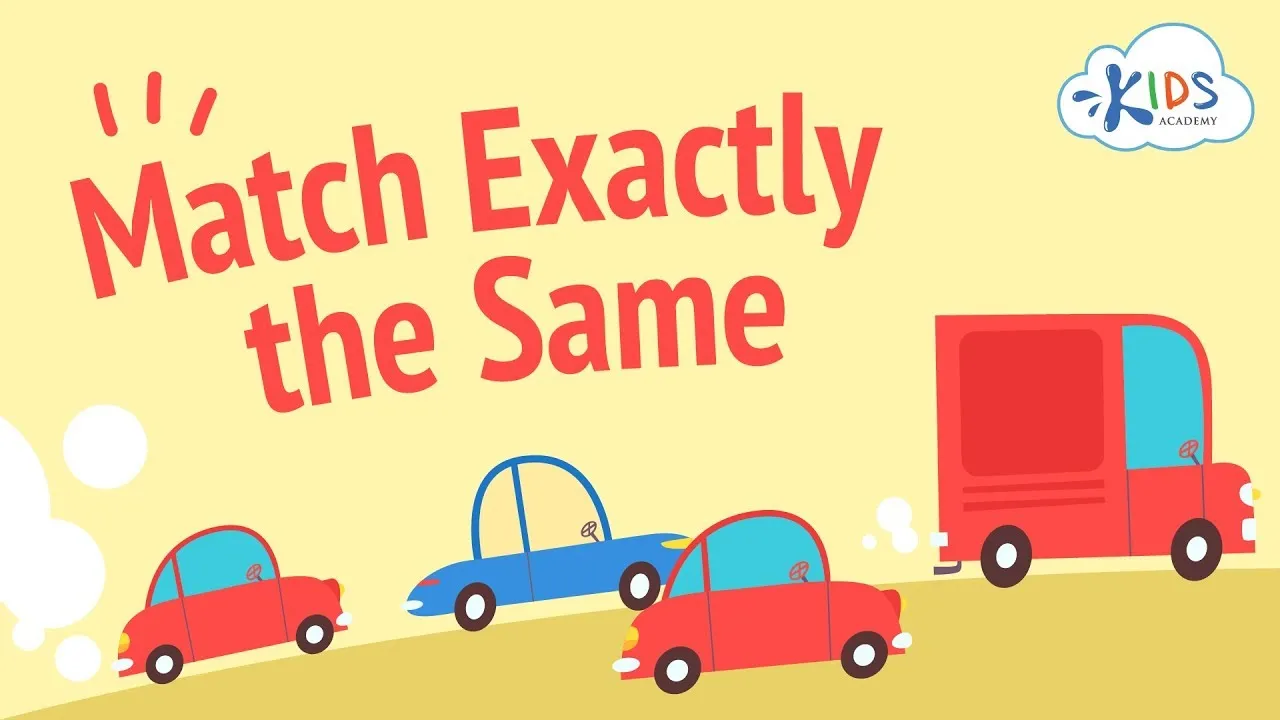 Match Exactly the Same | Matching & Logic Games for Kids - ClassX