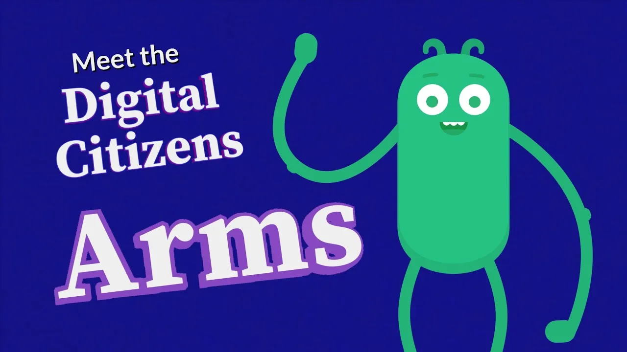 Meet the Digital Citizens: Arms - ClassX