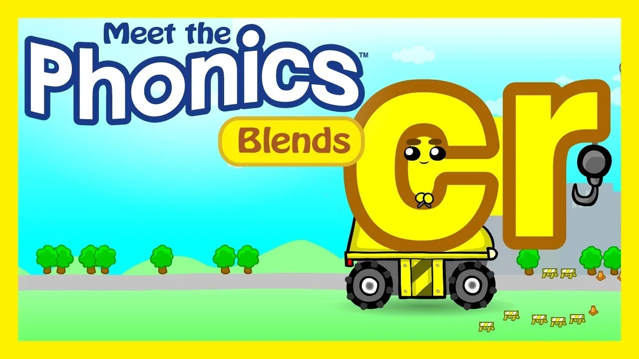 Meet the Phonics Blends - cr - ClassX