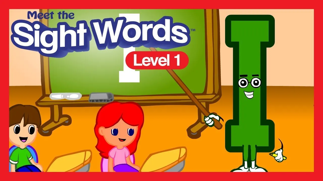 Meet the Sight Words Level 1 - "I" - ClassX