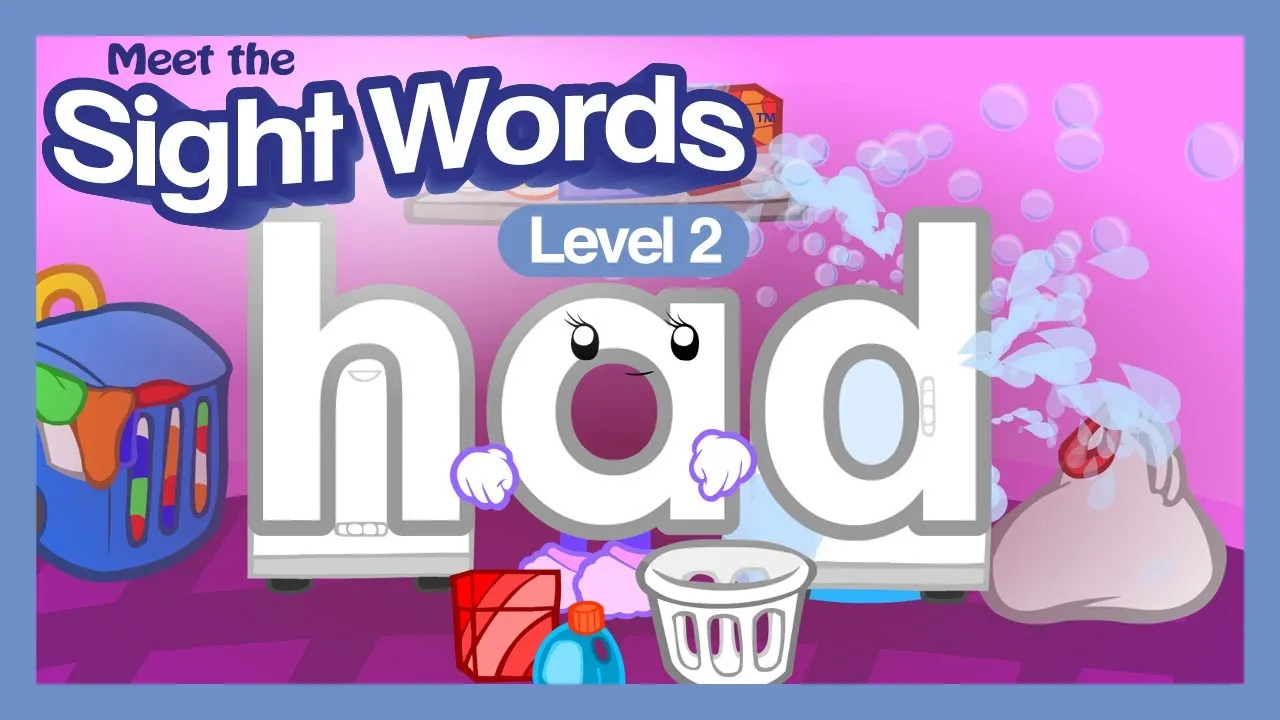 Meet the Sight Words Level 2 - "hαd" - ClassX