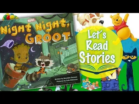 Night Night, Groot - Bedtime Story - Kid Book Read Aloud - ClassX