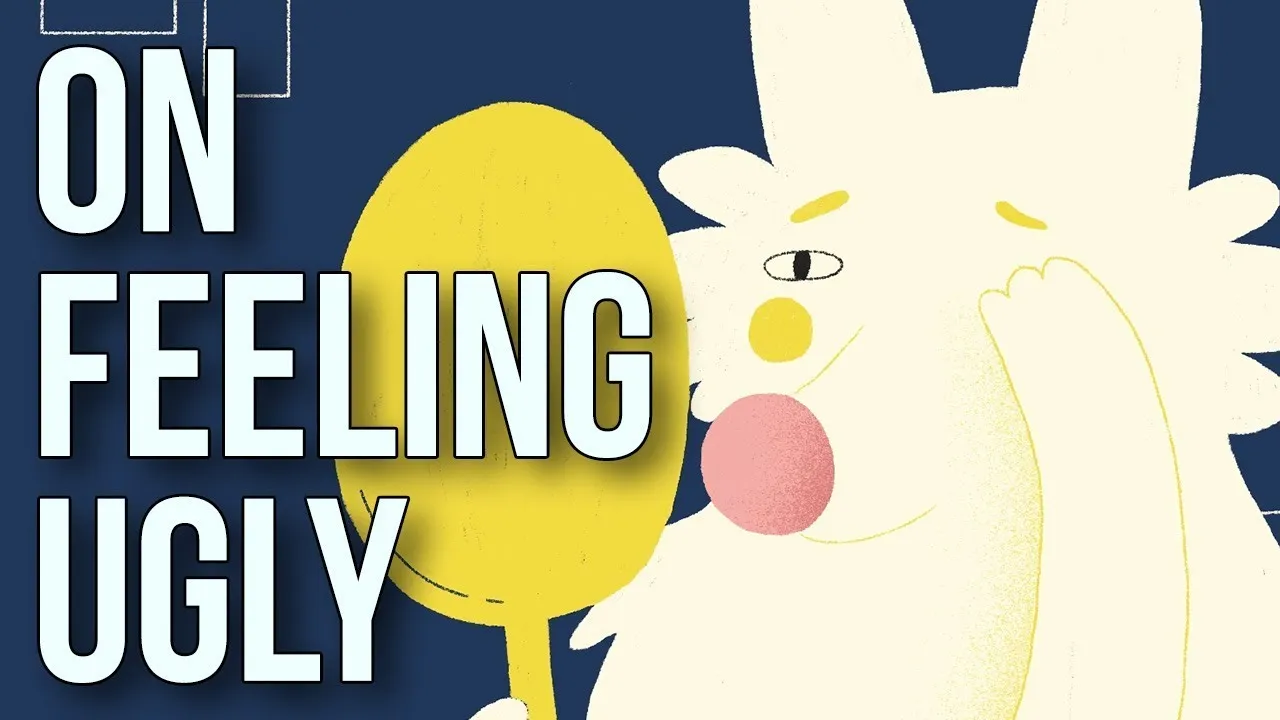 On Feeling Ugly - ClassX