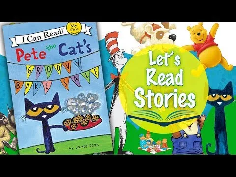 Pete the Cat's Groovy Bake Sale (My First I Can Read) - Read Aloud for ...