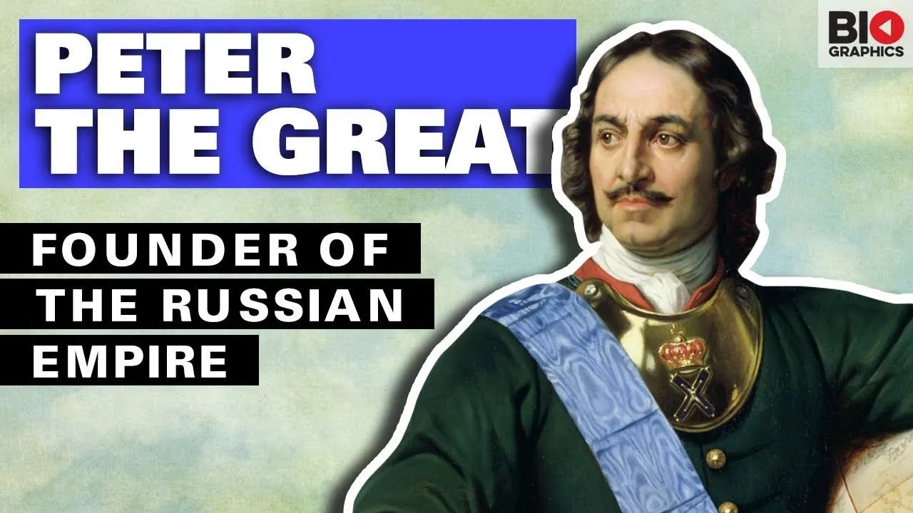 Peter the Great: Founder of the Russian Empire - ClassX