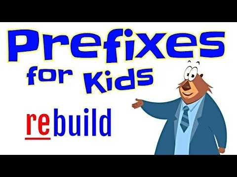 Prefixes for Kids - ClassX