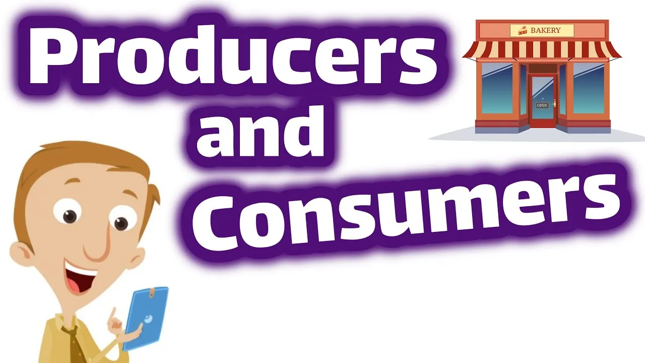 Producers and Consumers for Kids - ClassX