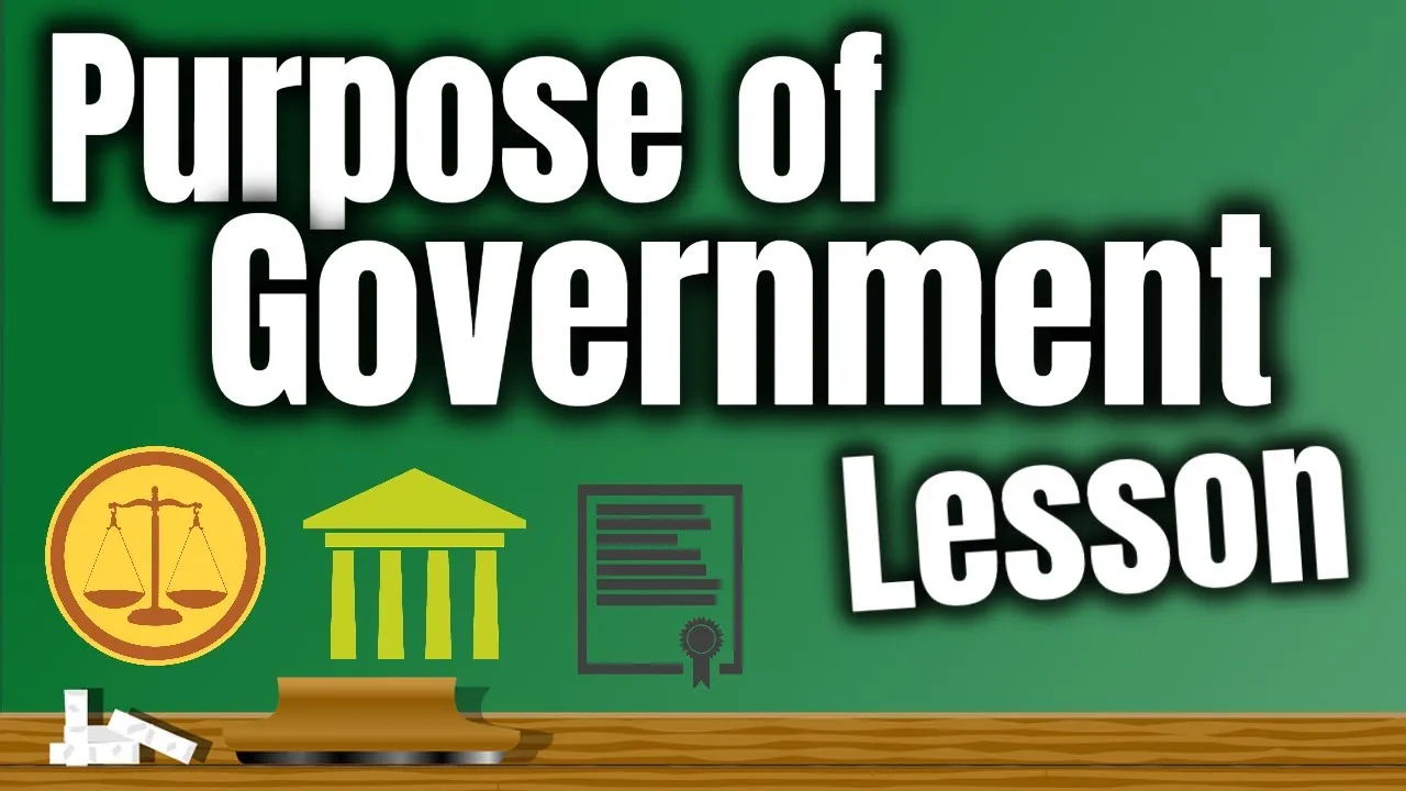 Purpose of Government for Kids | Classroom Edition - ClassX
