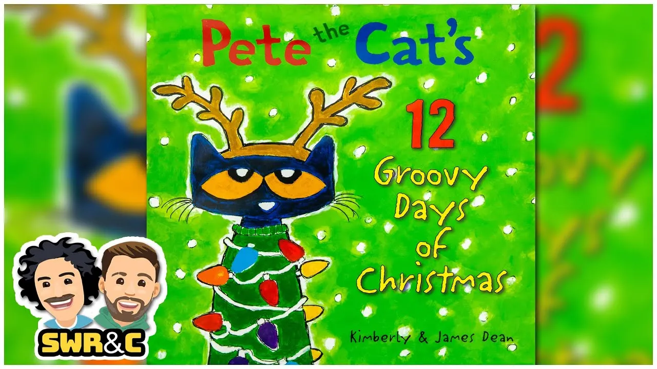 READ ALOUD | Pete the Cat's 12 Groovy Days of Christmas by Kimberly ...