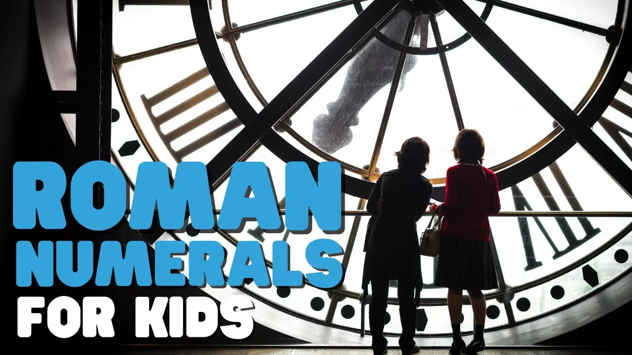 Roman Numerals for Kids | Learn How to Read Roman Numerals - ClassX