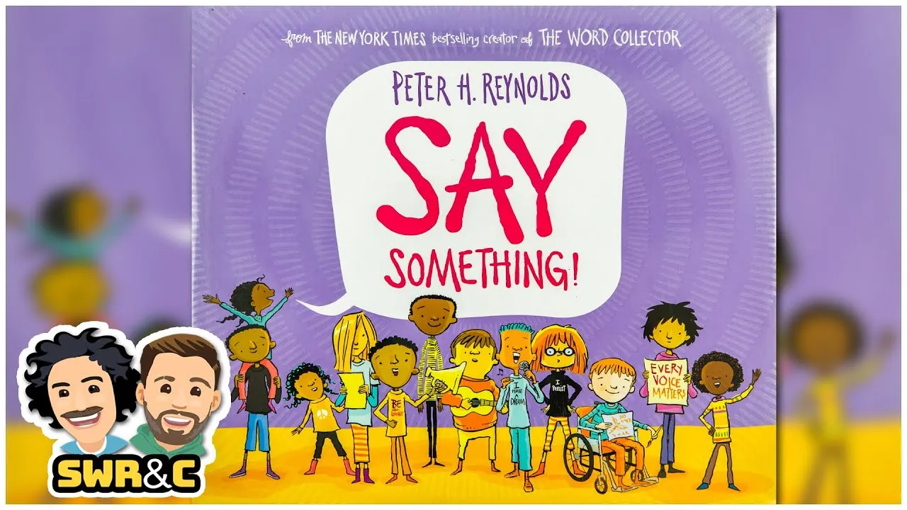 Say Something! by Peter H. Reynolds - ClassX