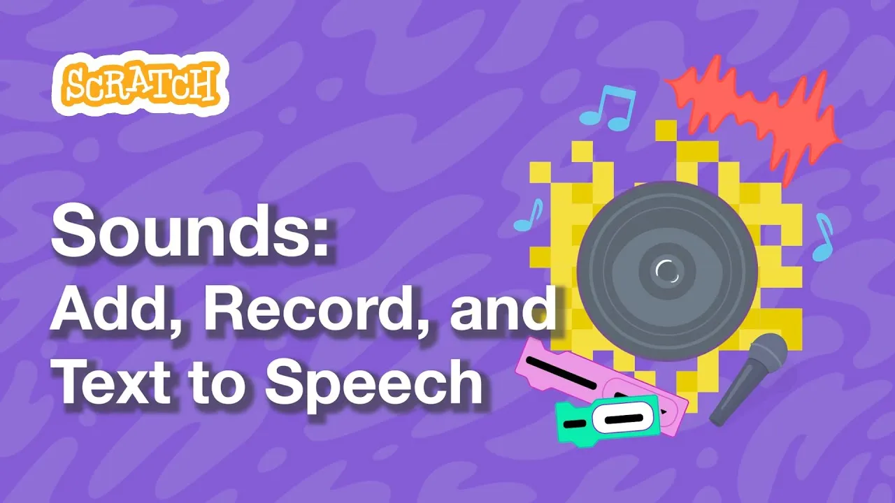 Sounds In Scratch Add Record And Use Text To Speech Blocks Tutorial Classx