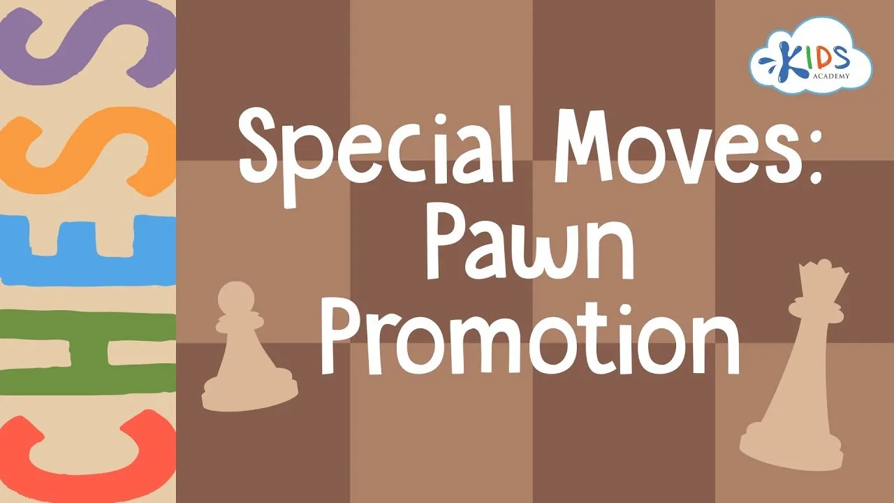 Special Moves: Pawn Promotion | Chess for Kids - ClassX