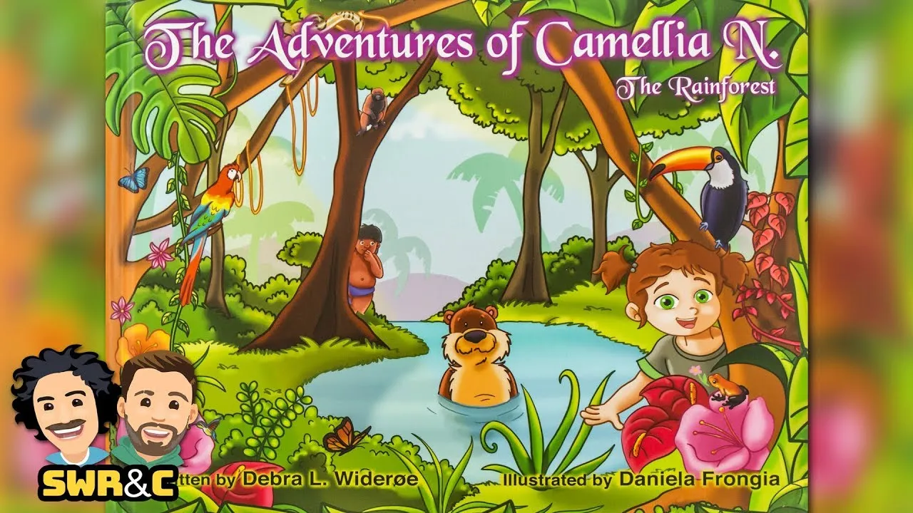 The Adventures of Camellia N. The Rainforest by Debra L. Wideroe | READ ...