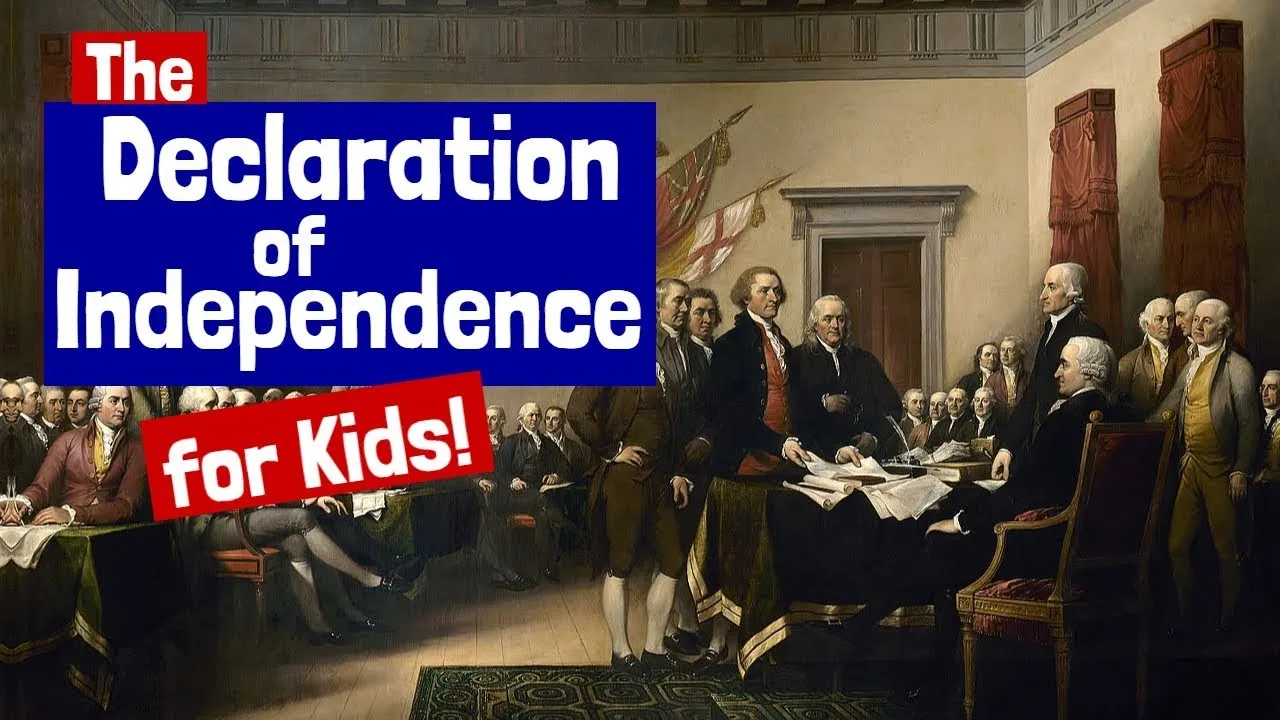 The Declaration of Independence for Kids - ClassX