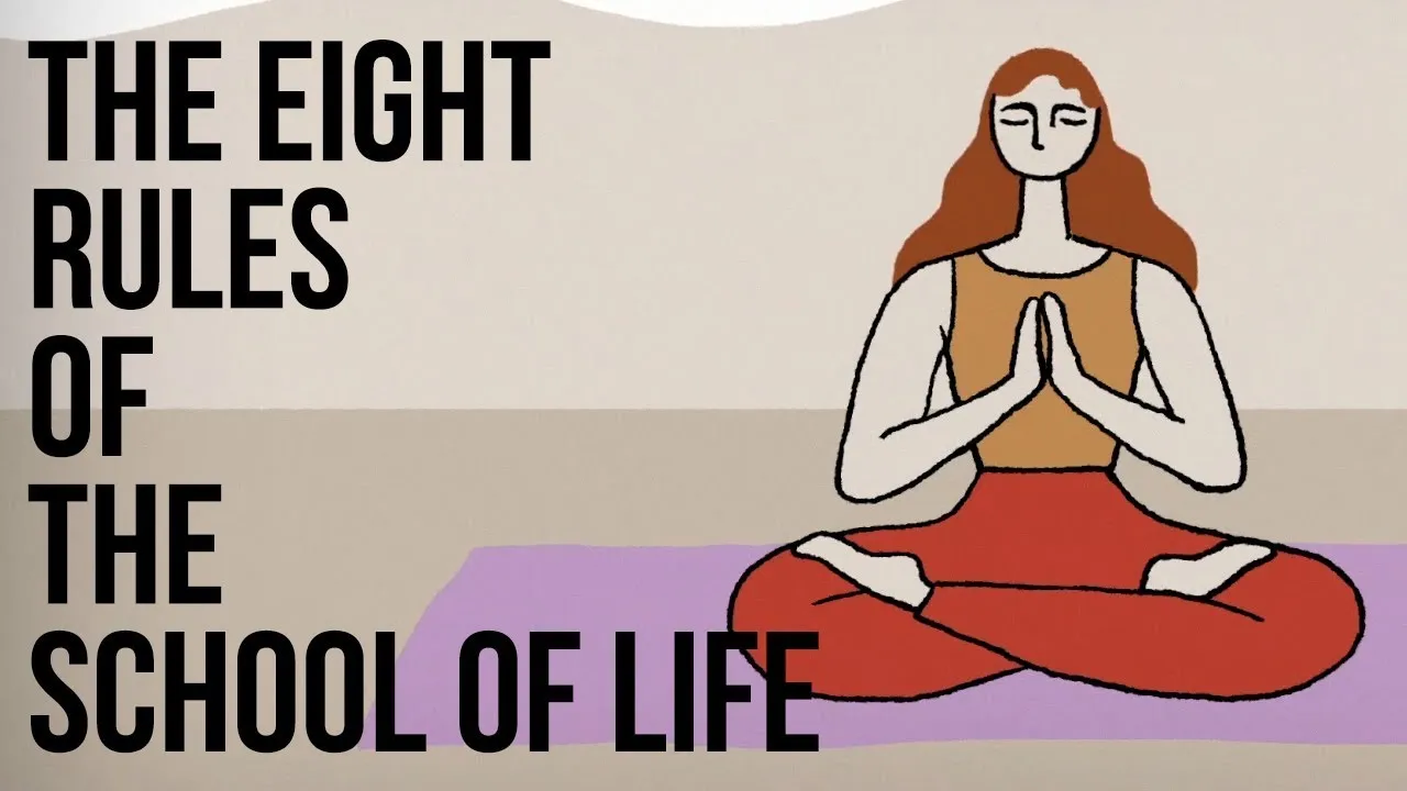 The Eight Rules of The School of Life - ClassX