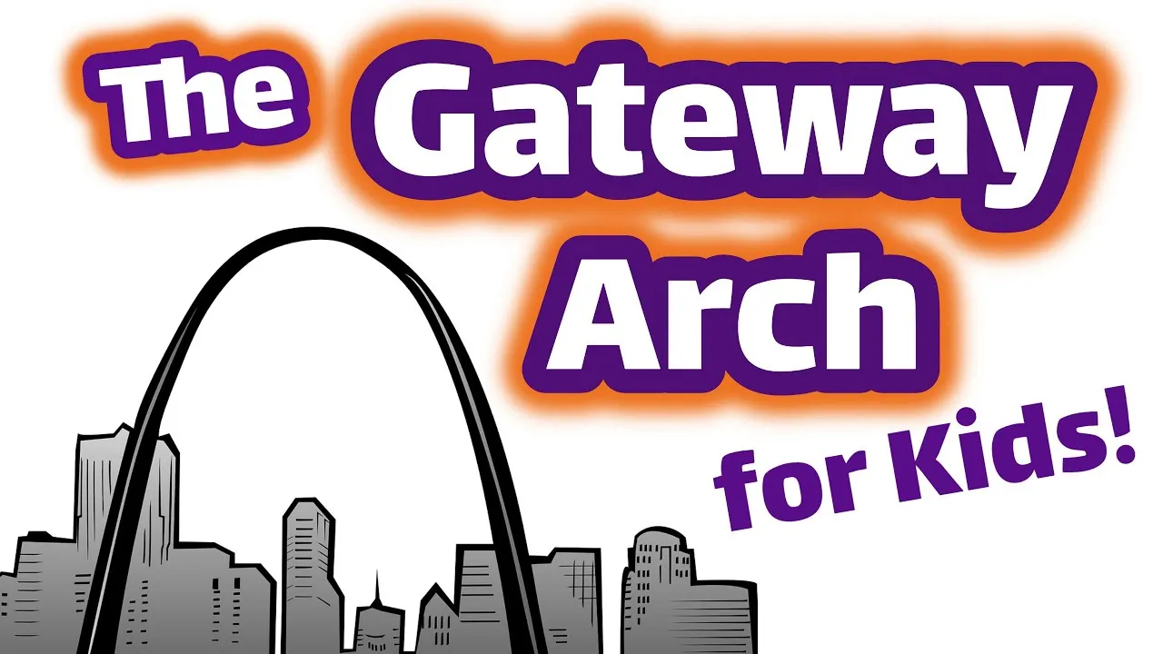 The Gateway Arch for Kids | Homeschool Pop - ClassX