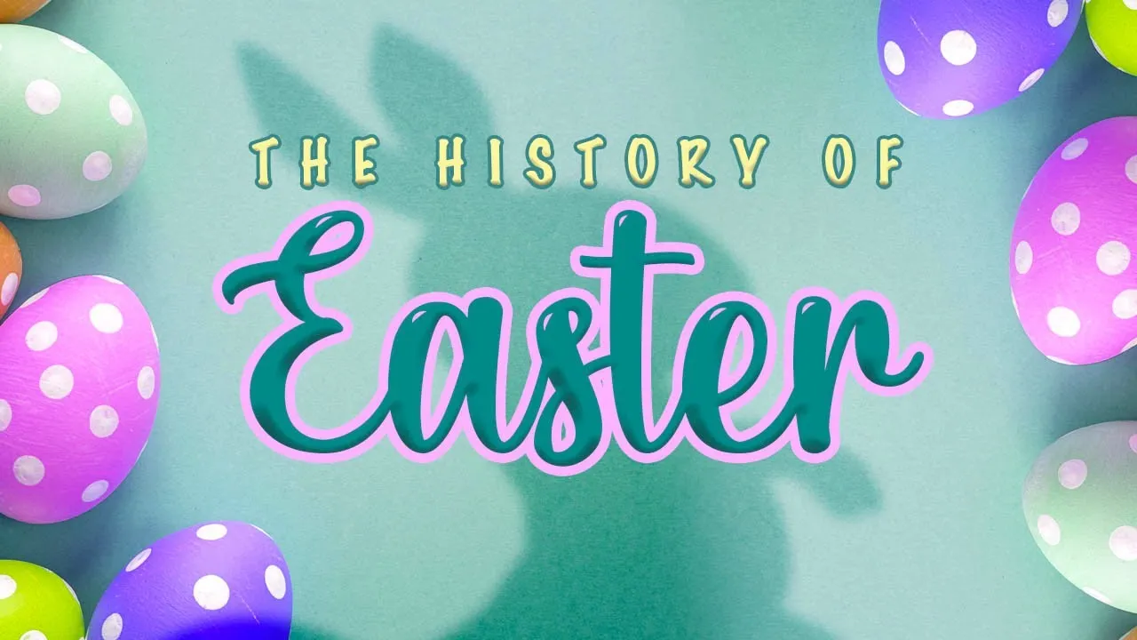 The History of Easter! - ClassX