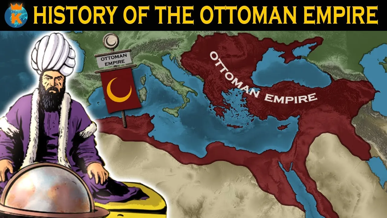 The History of the Ottoman Empire (All Parts) - 1299 - 1922 - ClassX