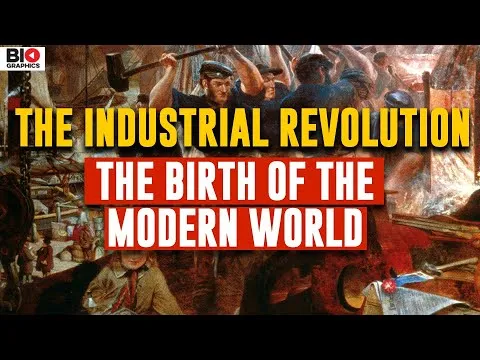 The Industrial Revolution: The Birth of the Modern World - ClassX