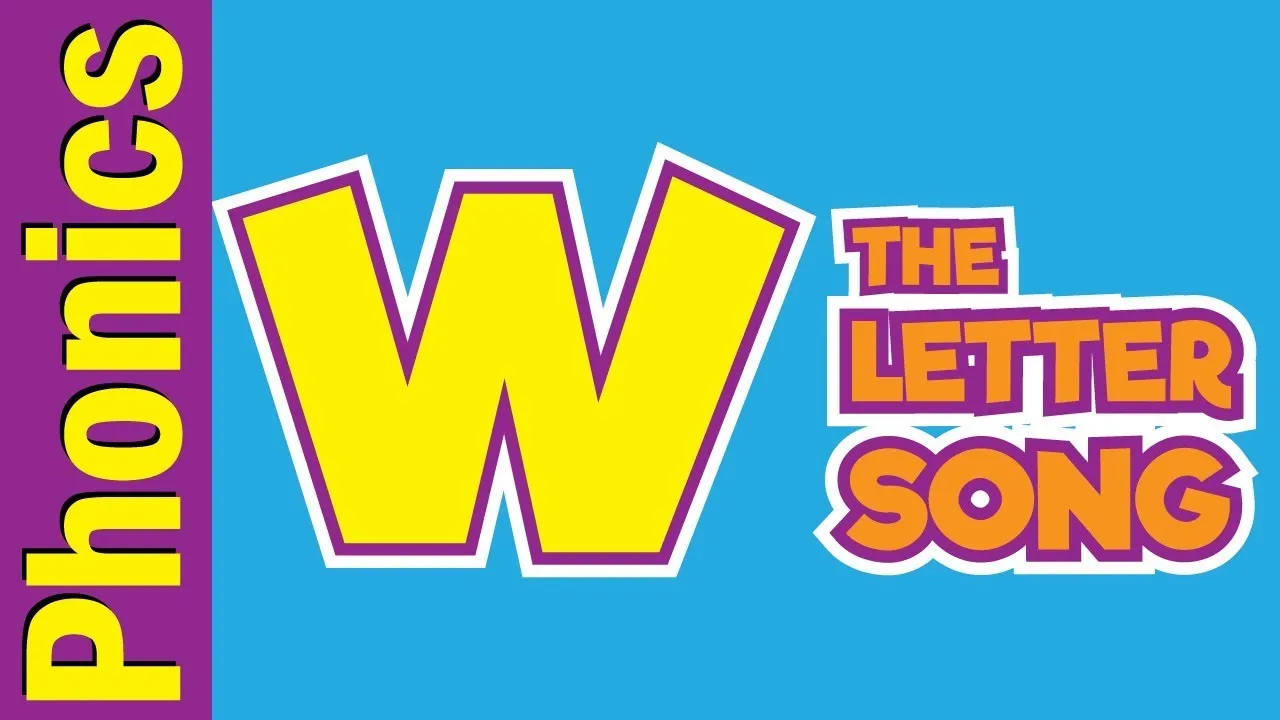 The Letter W Song | Phonics Song | The Letter Song | ESL for Kids - ClassX