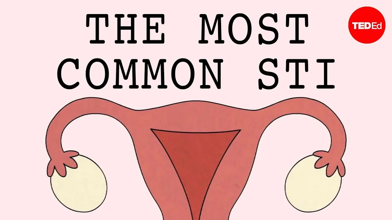 The most common STI in the world - Emma Bryce - ClassX