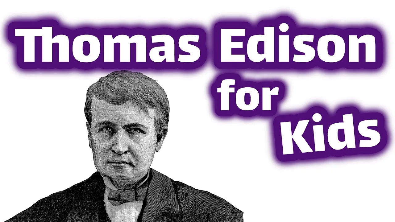Thomas Edison for Kids - ClassX