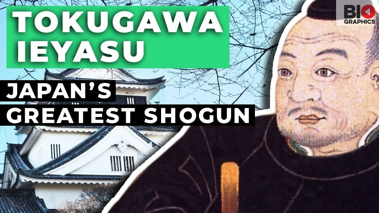 Tokugawa Ieyasu - Japan’s Greatest Shogun - ClassX